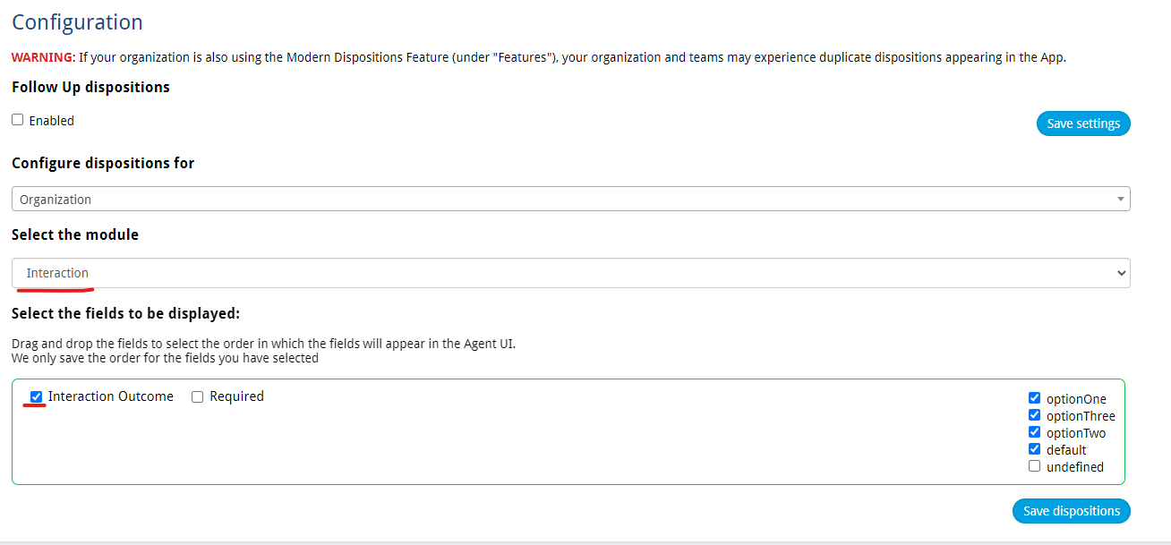 Custom Interaction Dispositions
